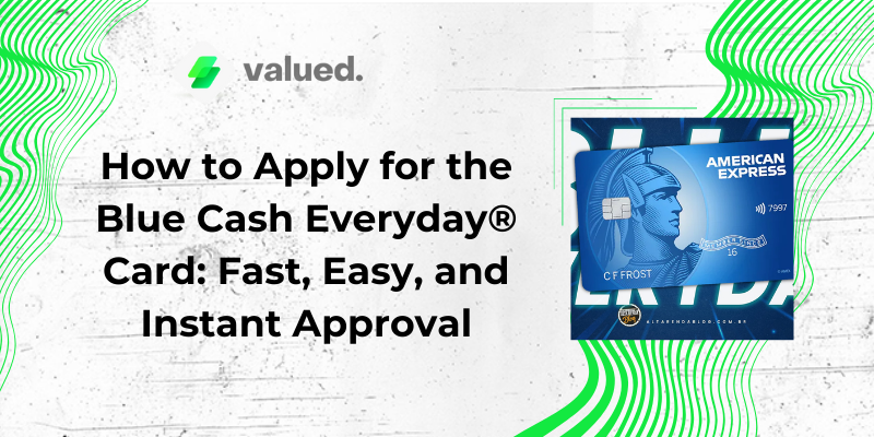 How to Apply for the Blue Cash Everyday® Card: Fast, Easy, and Instant ...