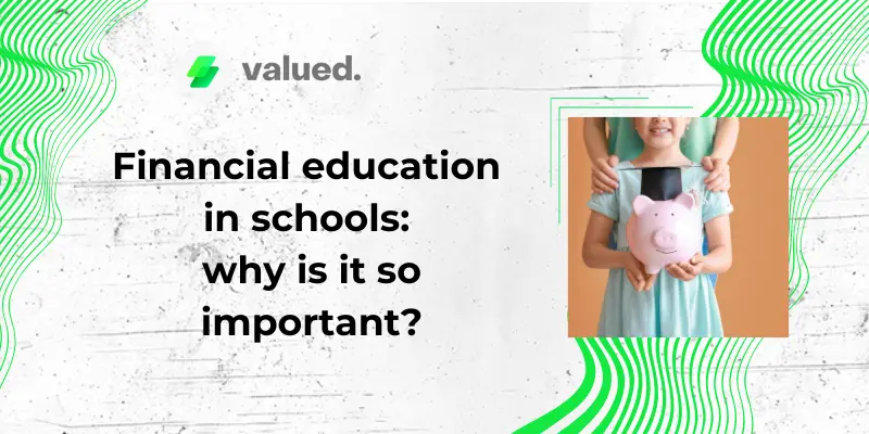 Financial education in schools: why is it so important?