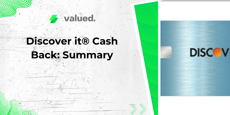 Discover it® Cash Back: Summary